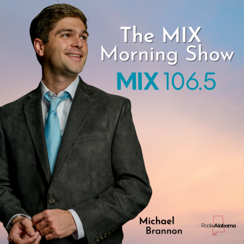 The MIX Morning Show with Michael Brannon – RadioAlabama